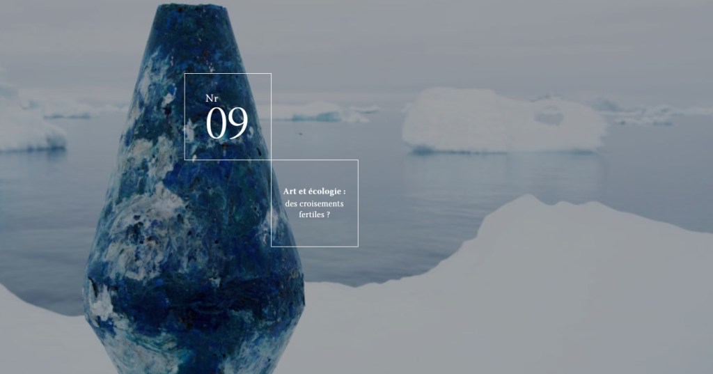 Art et écologie : des croisements fertiles ? – Sciences Friction